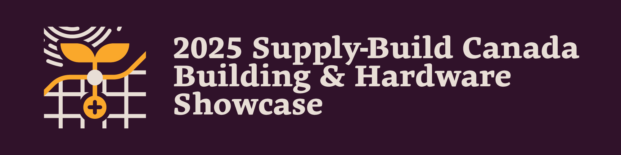 2026 Showcase Logo B 2026 Supply Build Canada Building Hardware